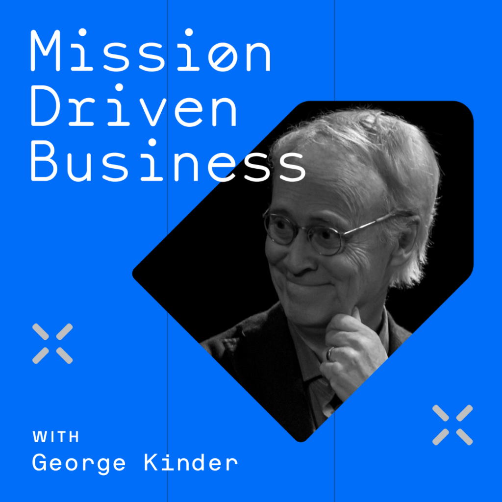 Living Your Passion with George Kinder – Brian Thompson Financial